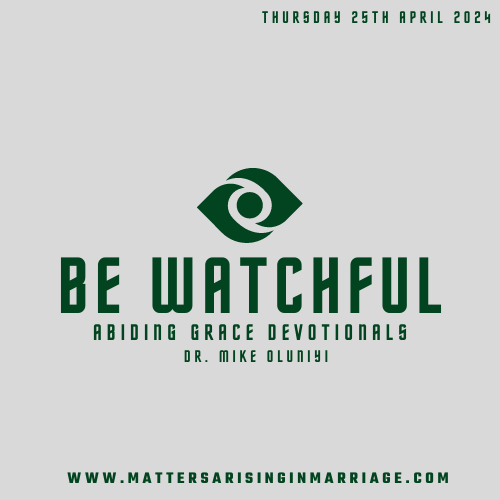 BE WATCHFUL - Towards strengthening Homes